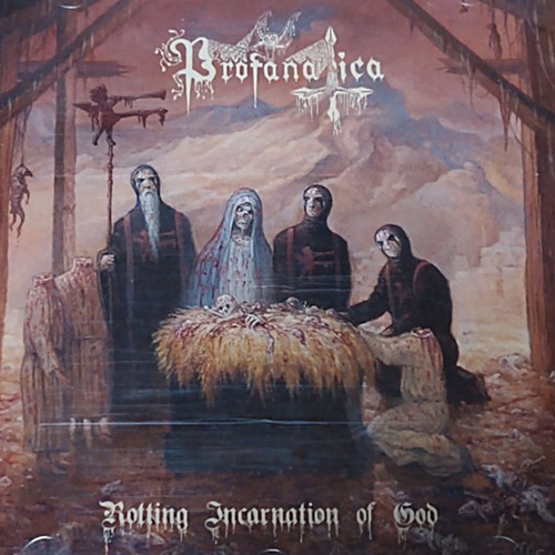 Profanatica - Rotting Incarnation Of God [CD] - Knock Out Music Store